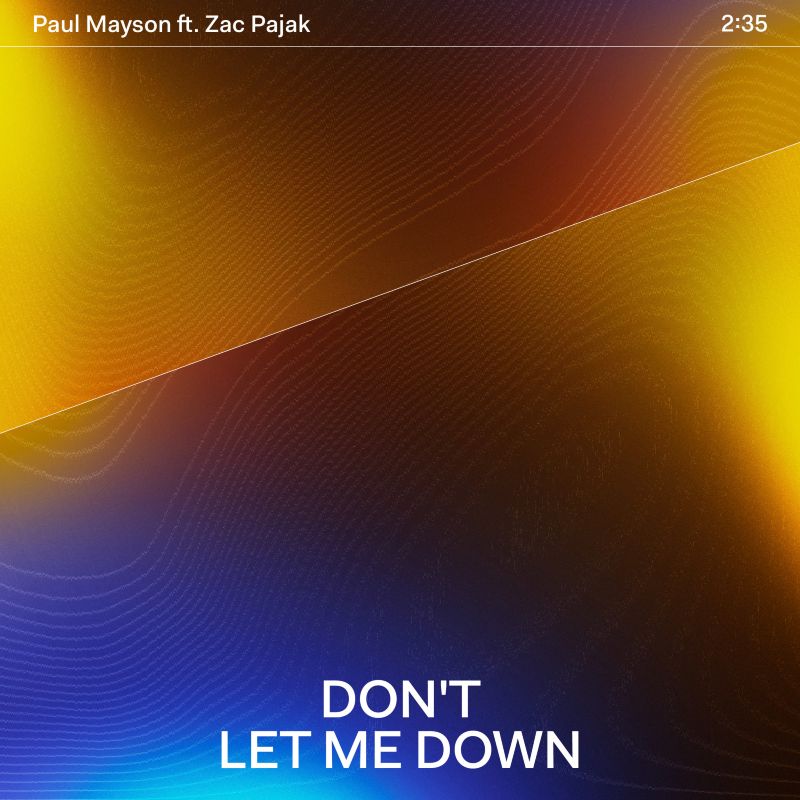 PAUL MAYSON & SINGER ZAC PAJAK COMBINE FOR A DOSE OF DEEP, SOULFUL ...